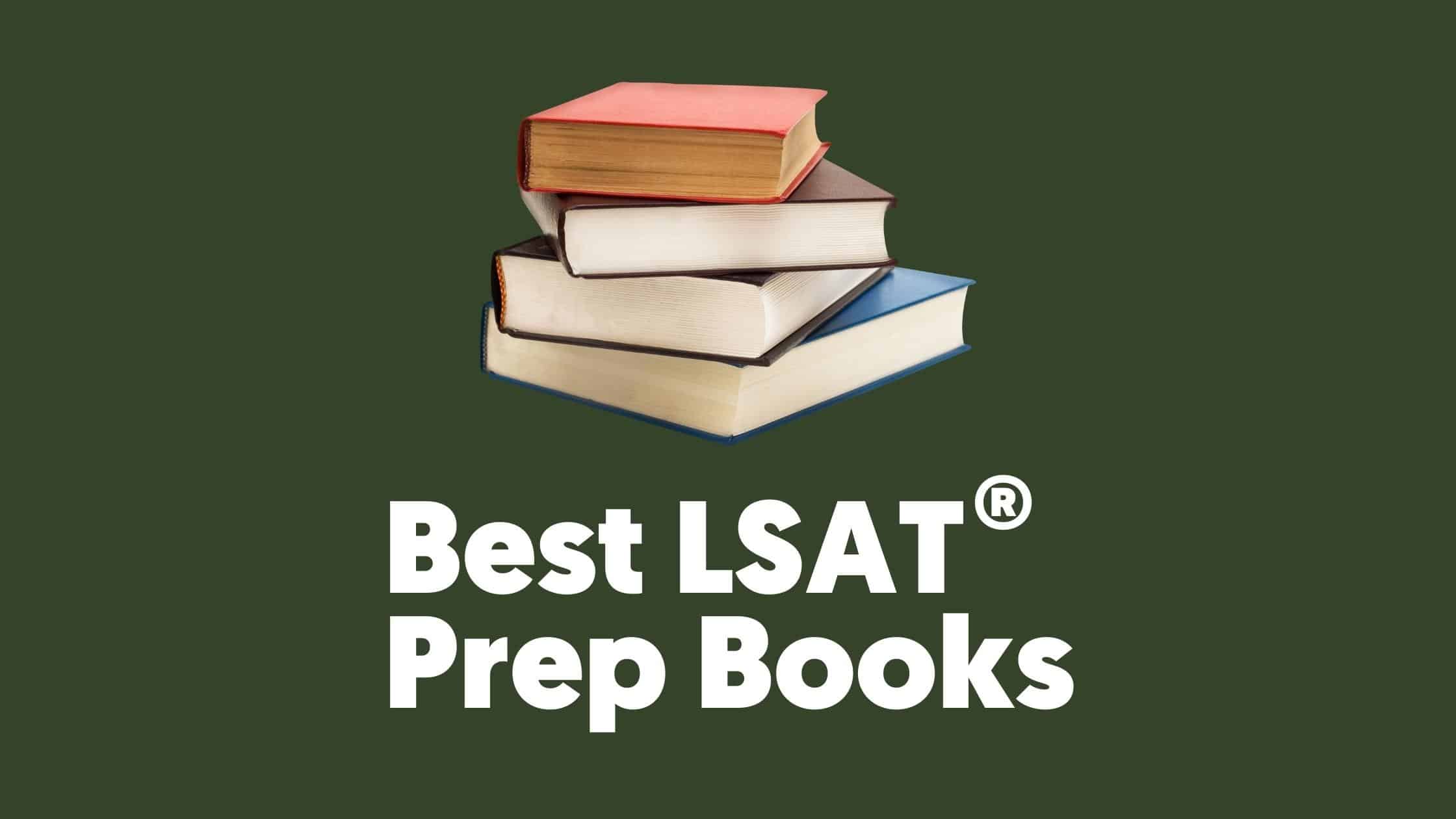 20+ Best LSAT Prep Books – Gaurav Tiwari