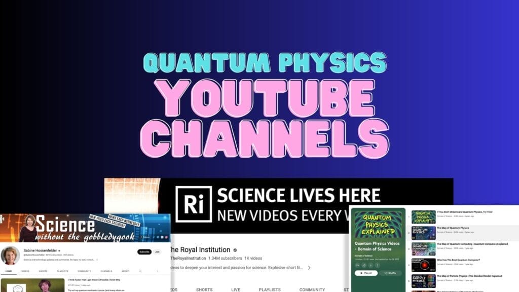 10 Best Quantum Physics YouTube Channels – Gaurav Tiwari