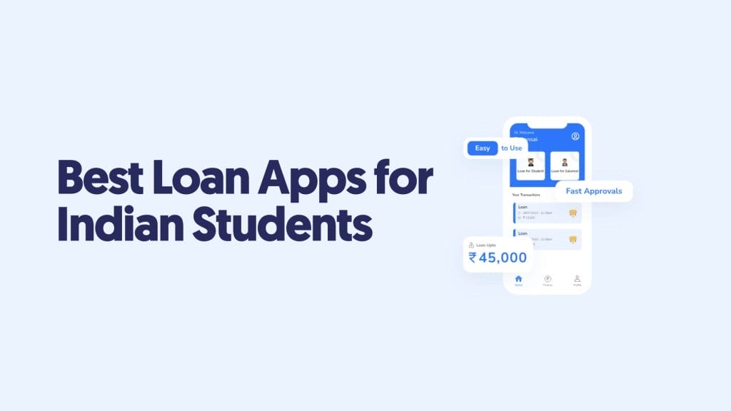 10 Best Loan Apps for Students in India in 2025 – Gaurav Tiwari